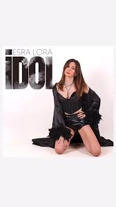 Esra Lora - İdol Mp3 İndir
